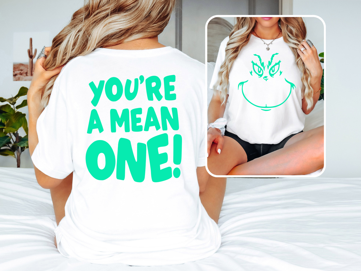 Youre a Mean One DTF Print – Torch Light